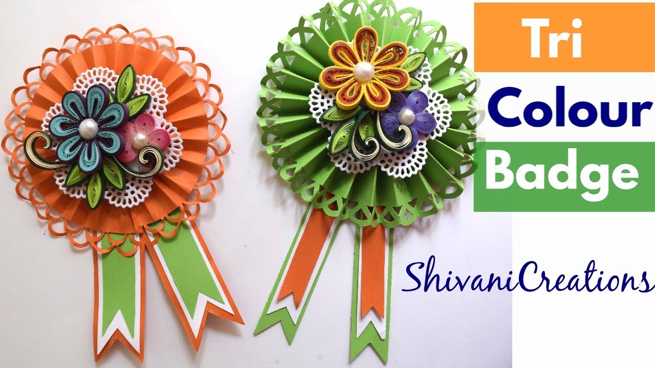 How to make Tricolor Badge/ Quilling Tricolor Badge/ DIY Indian Badge ...