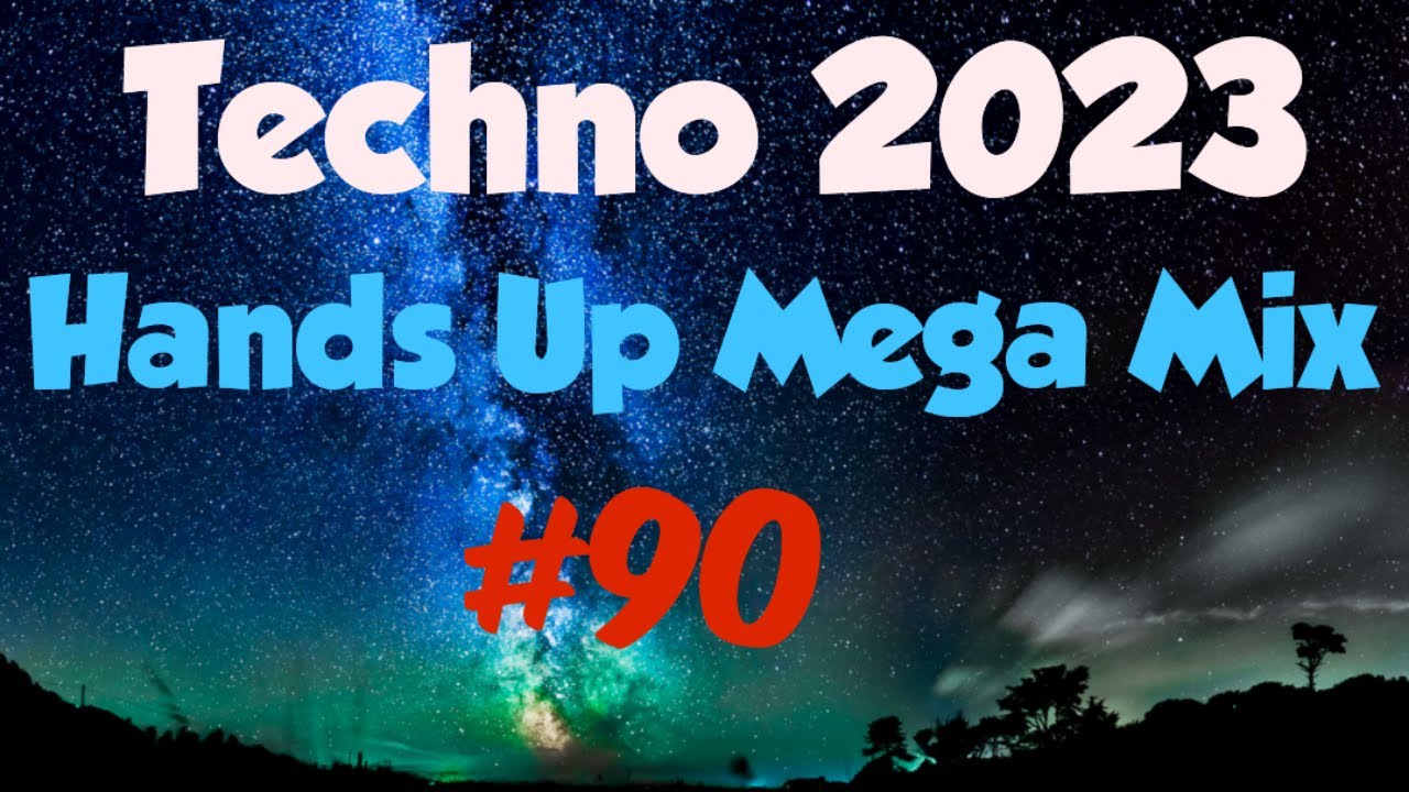 Techno Hands Up 2023 Mix#90 - YouTube