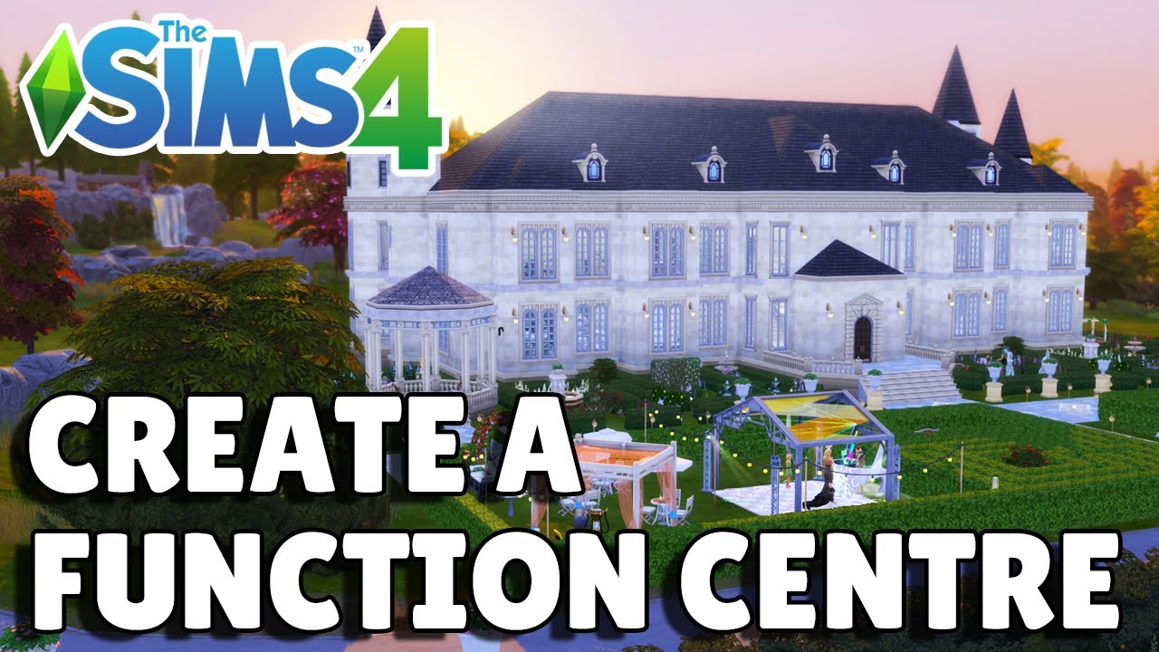Why You Need To Add A Function Centre To Your Game | The Sims 4 Guide ...