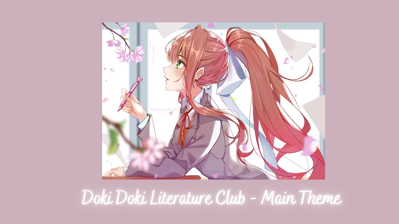 Doki Doki Literature Club - Main Theme {slowed + reverb} - YouTube