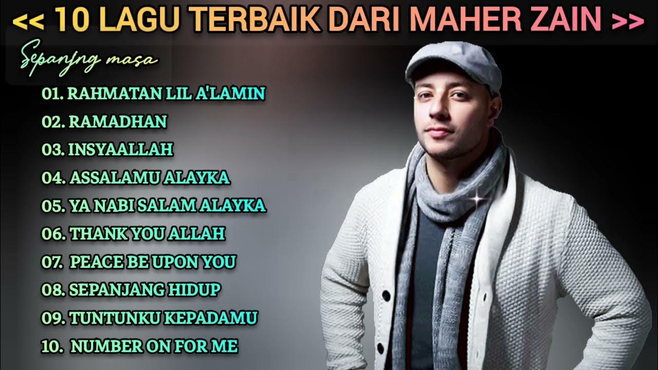 MAHER ZAIN - 10 LAGU SHOLAWAT PILIHAN TERBAIK SEPANJANG MASA #maherzain - YouTube