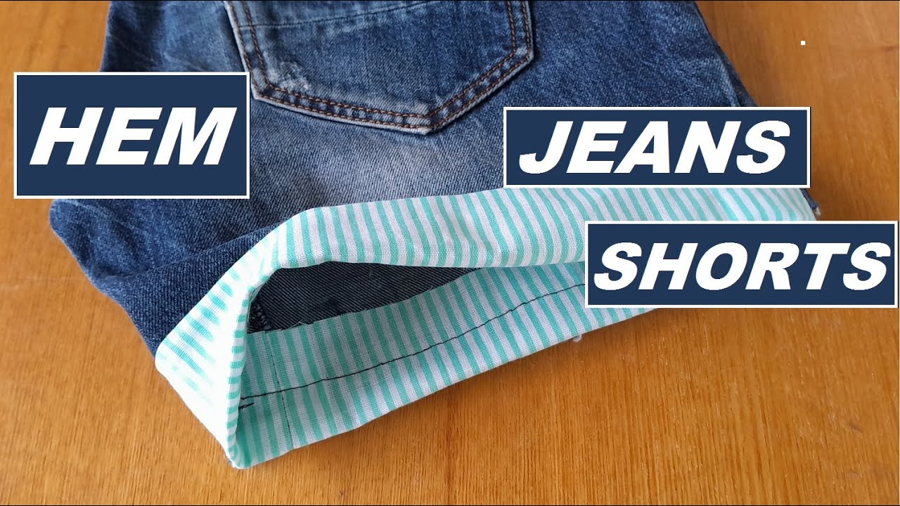 How to Hem Jeans Shorts with Fabric Cuffs - YouTube