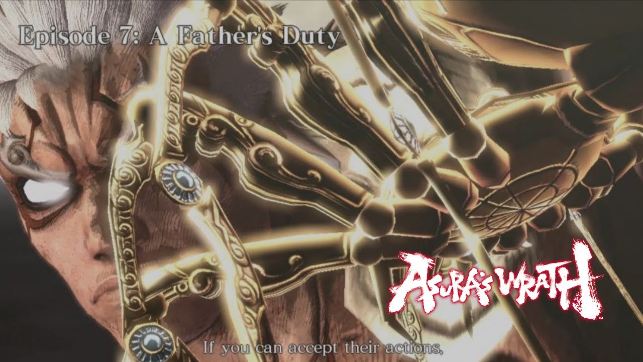 Asura’s Wrath -Episode -7 (A Father's Duty ) - YouTube