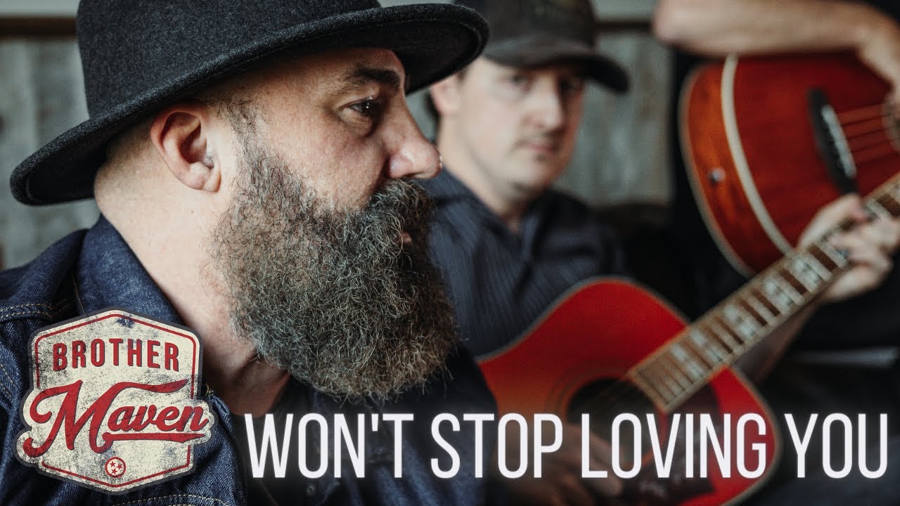 Brother Maven - Won't Stop Loving You (Unplugged) - YouTube