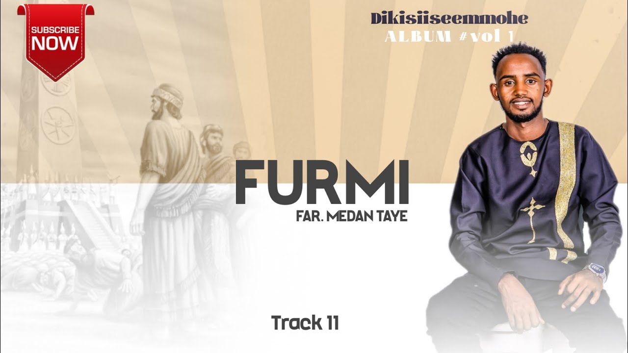 FURMI|| NEW SIDAMU AFOO GOSPEL SONG || SINGER MEDAN TAYE || VOL 1 2024 ...