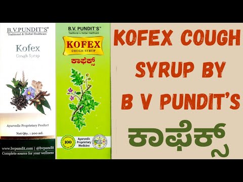 Kofex cough syrup by B V Pundit’s - YouTube