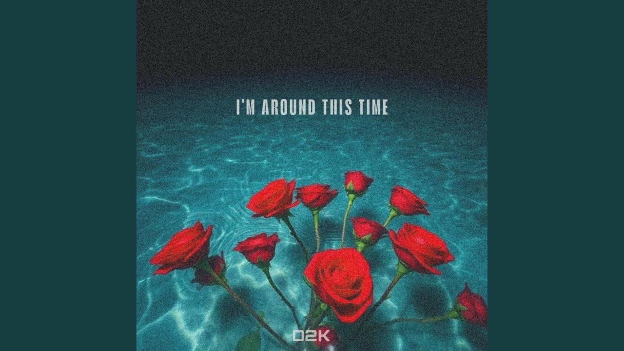 I'm Around This Time - YouTube