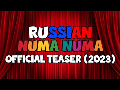 Russian Numa Numa! - Official Teaser (2023)