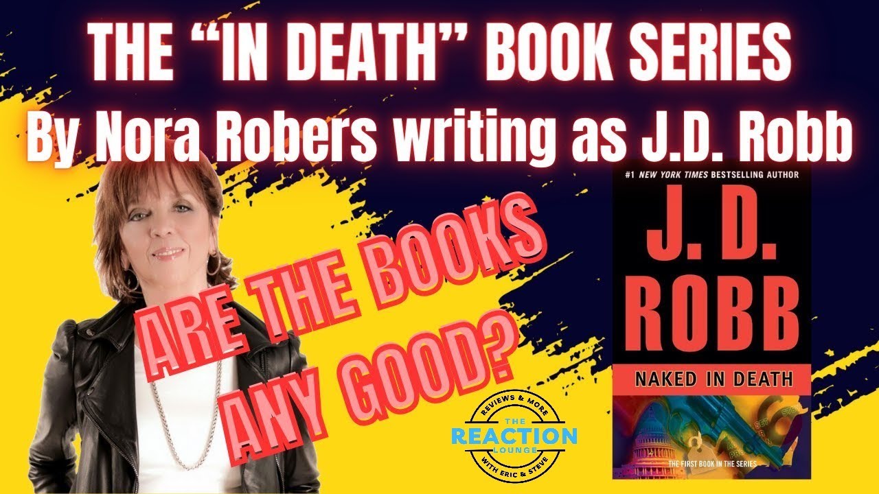 Are the J.D. Robb "In Death" Books Any Good? A Review of the Eve Dallas ...
