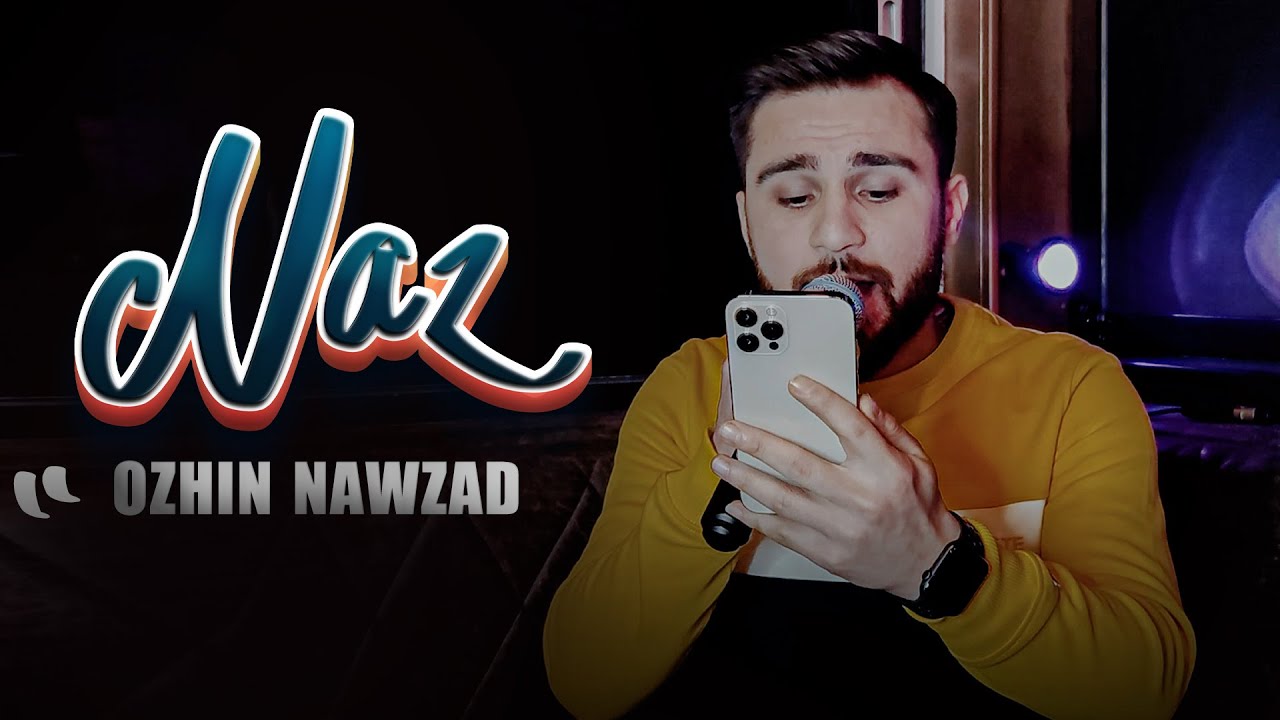 Ozhin Nawzad - Naz - YouTube