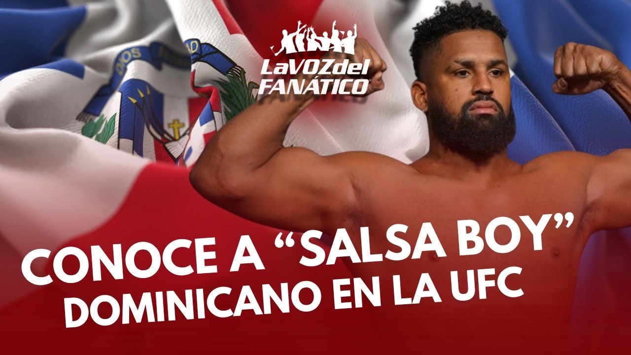 DEPORTES: CONOCE A SALSA BOY, EL DOMINICANO EN LA UFC - YouTube