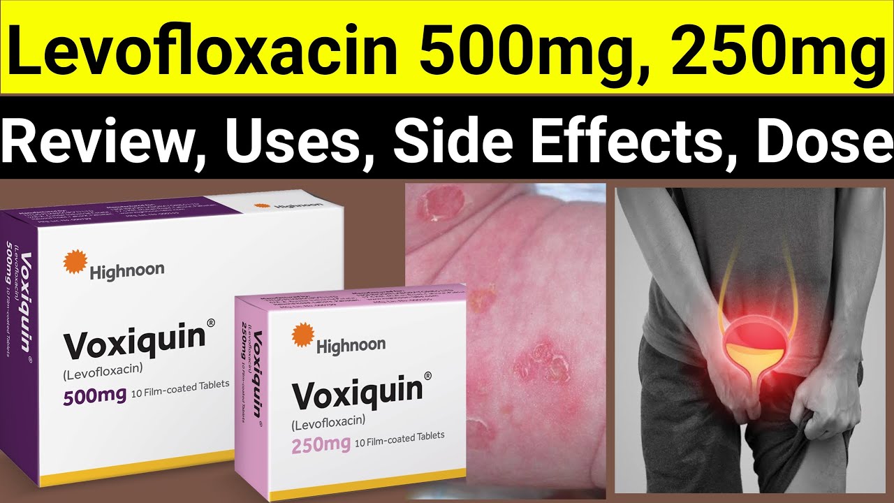 Levofloxacin tablets 500 mg, 250 mg Uses in Hindi - Voxquin 500mg ...