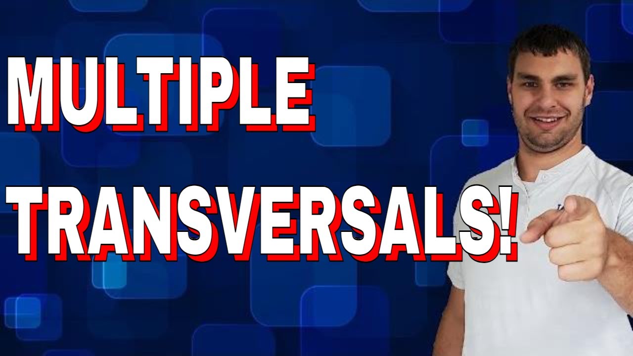 Multiple Transversals With Parallel Lines - YouTube