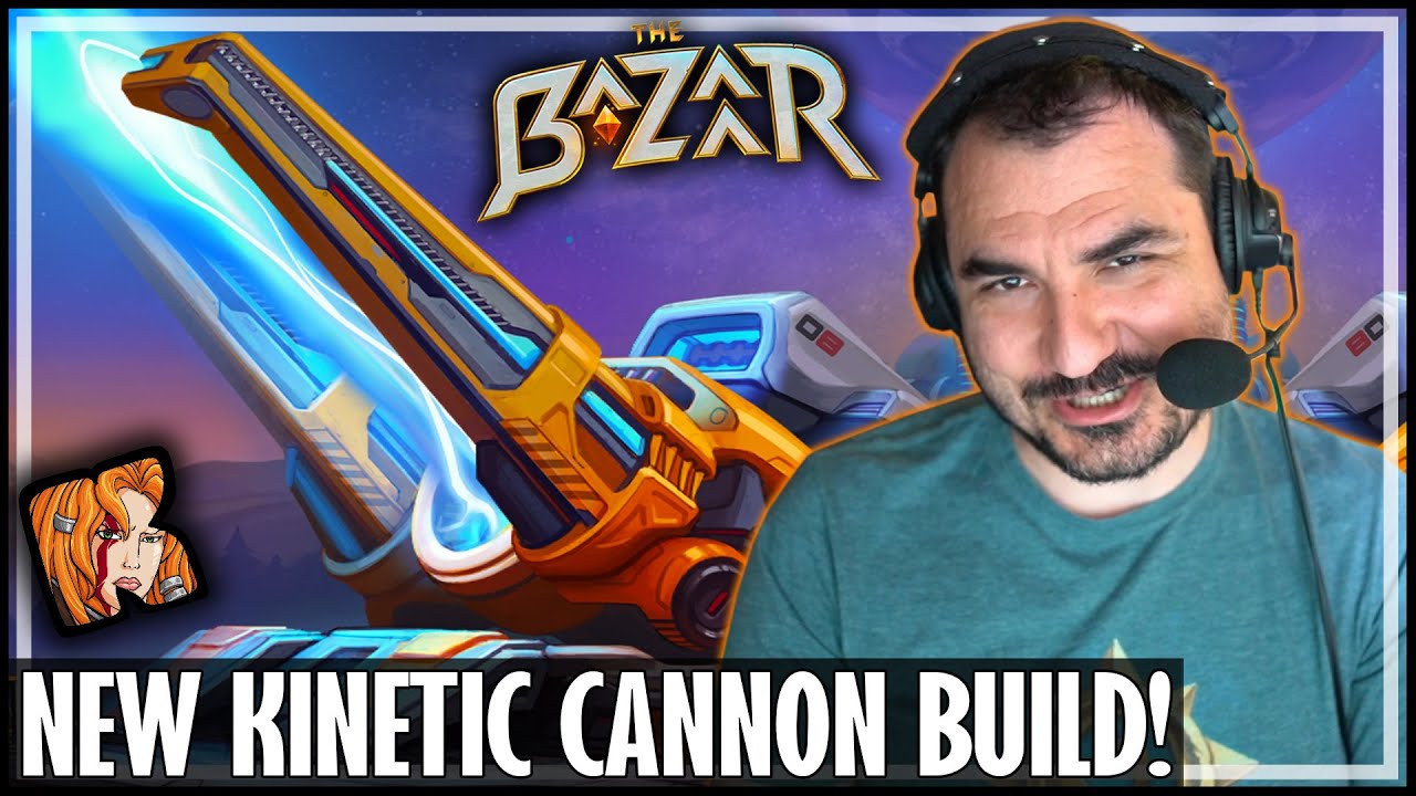NEW KINETIC CANNON IS AMAZING! - The Bazaar - YouTube
