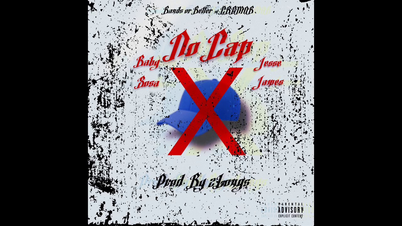 Baby Sosa x Jesse James - “No Cap” [Prod. By 2Longs] (Official Audio ...