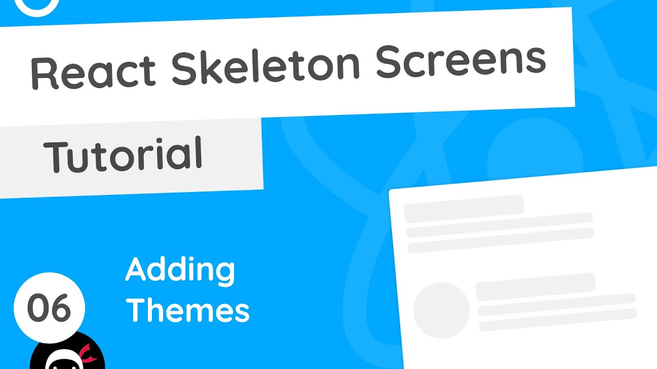 React Skeleton Screen Tutorial #6 - Light & Dark Themes - YouTube
