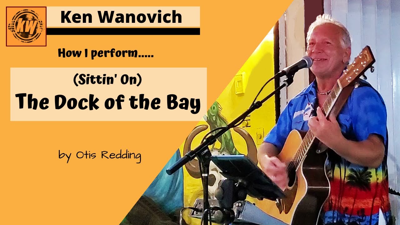 How I Perform "(Sittin' on) the Dock of the Bay" | Otis Redding - YouTube