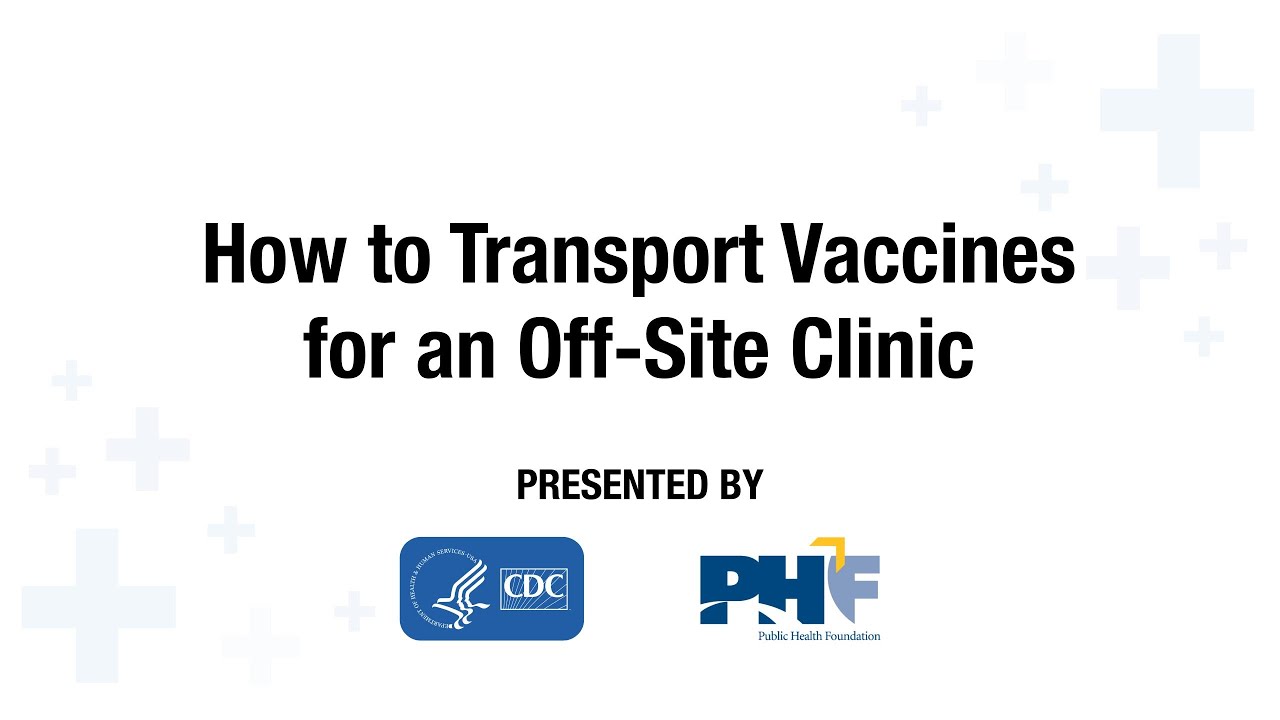 How to Transport Vaccines for an Off-Site Clinic - YouTube