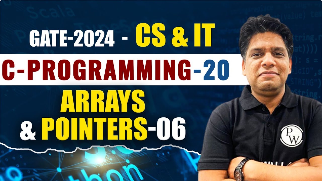 C Programming 20 Arrays And Pointers 6 Cs And It Gate 2024 Series 8145