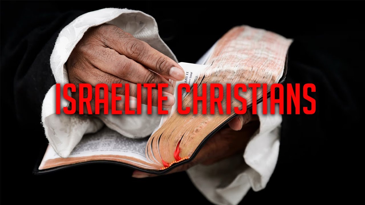 Is A Israelite Christian? A Religion! - YouTube