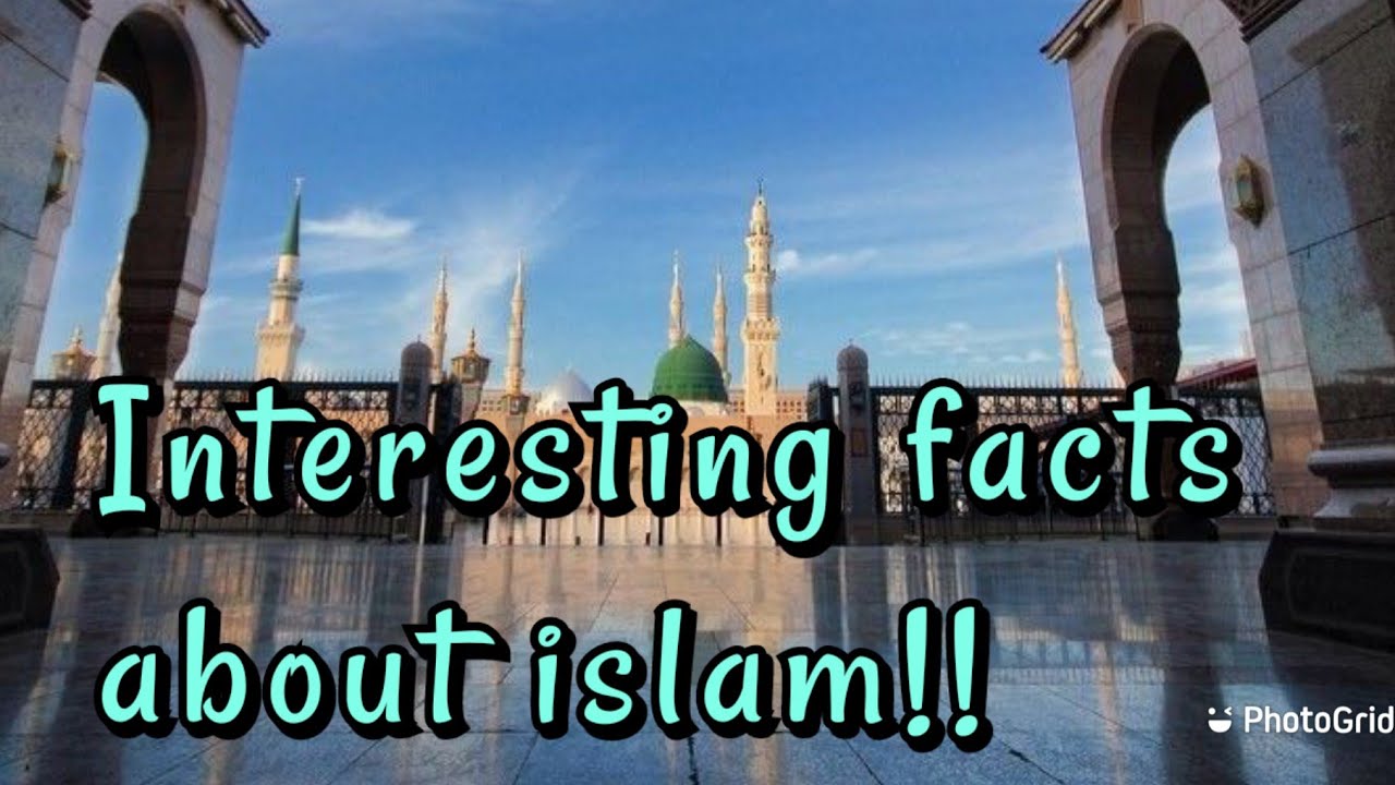 Interesting facts about islam | facts about islam - YouTube