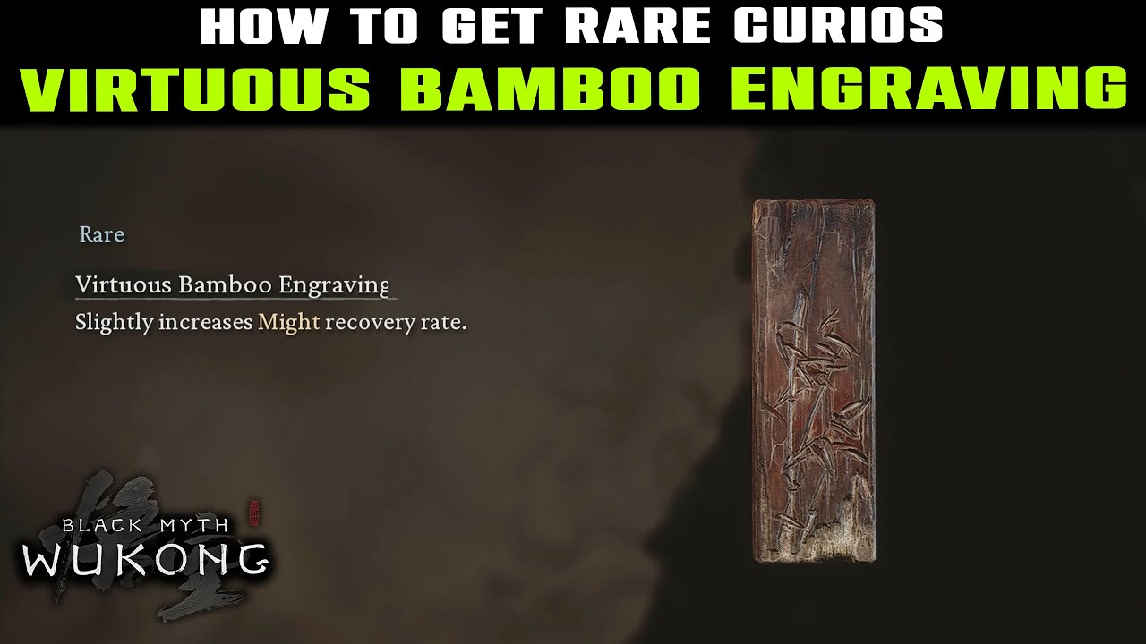 NEW MIGHT CURIOS: VIRTUOUS BAMBOO ENGRAVING Curios Location Guide ...