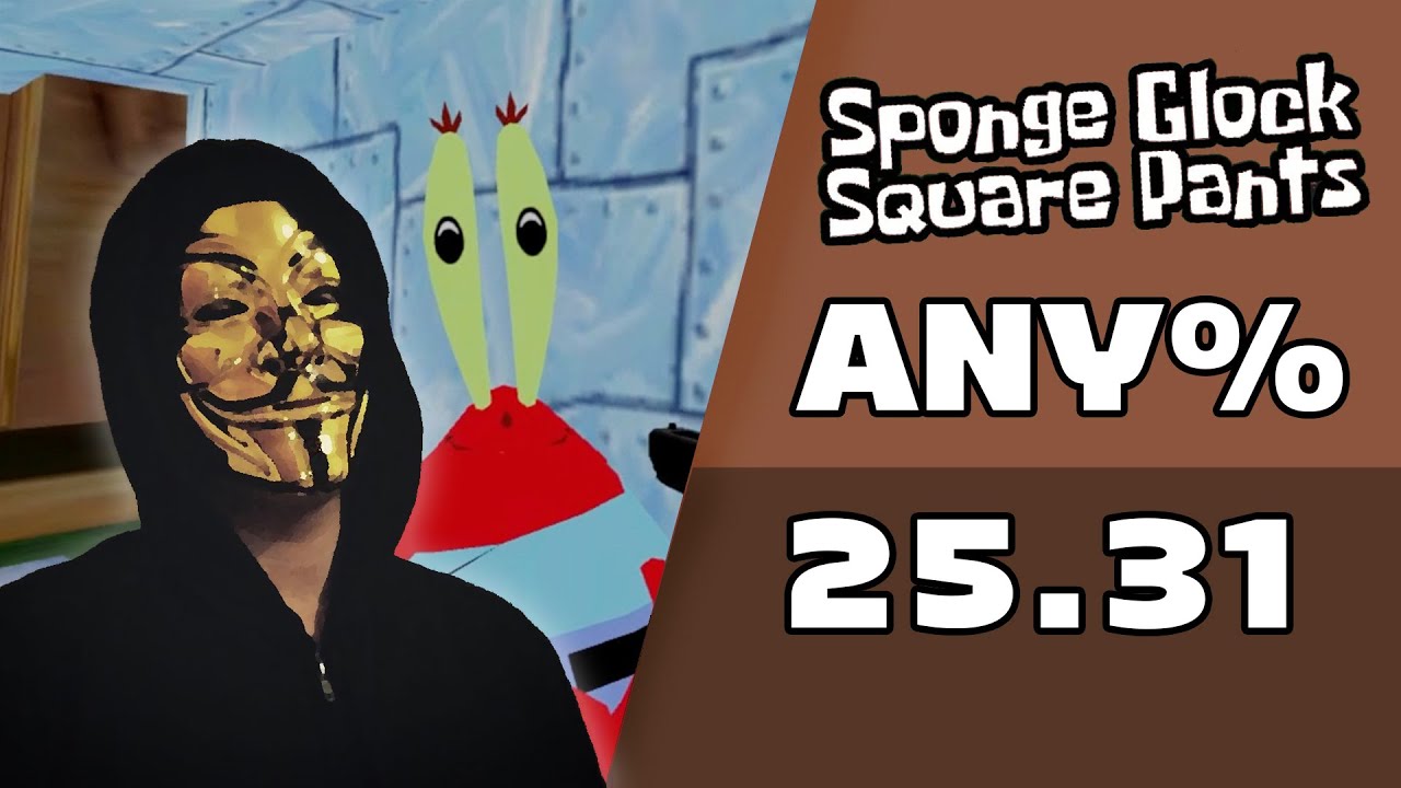 Sponge Glock Squarepants - Any% 25.31 (Current PB) - YouTube