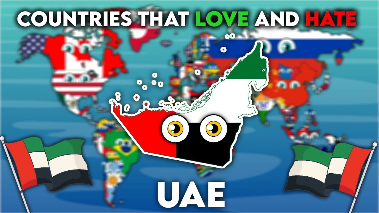 All Countries that love and hate UAE 🇦🇪 - YouTube