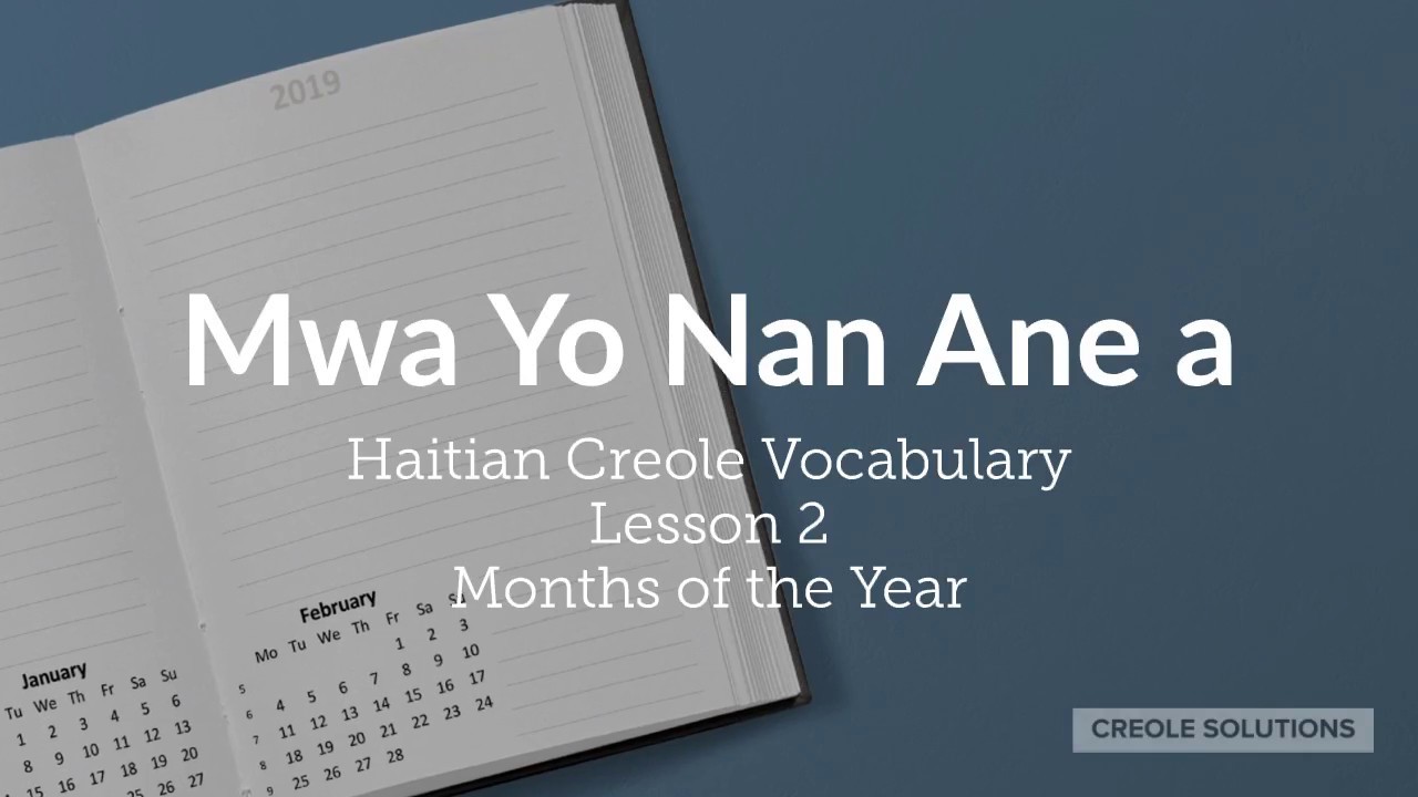 Lesson 2: Months of the Year in Haitian Creole - YouTube