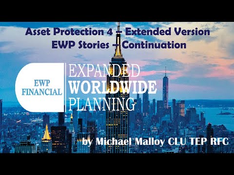 Asset Protection 4 – Extended Version - EWP Stories – Continuation ...