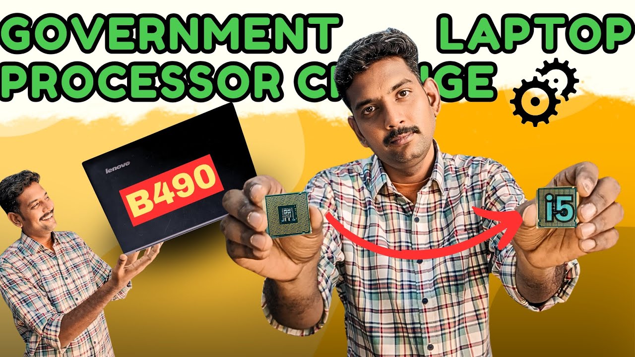 PROCESSOR UPGRADE IN GOVERNMENT LAPTOP | LENOVO B490 PROCESSOR CHANGE ...