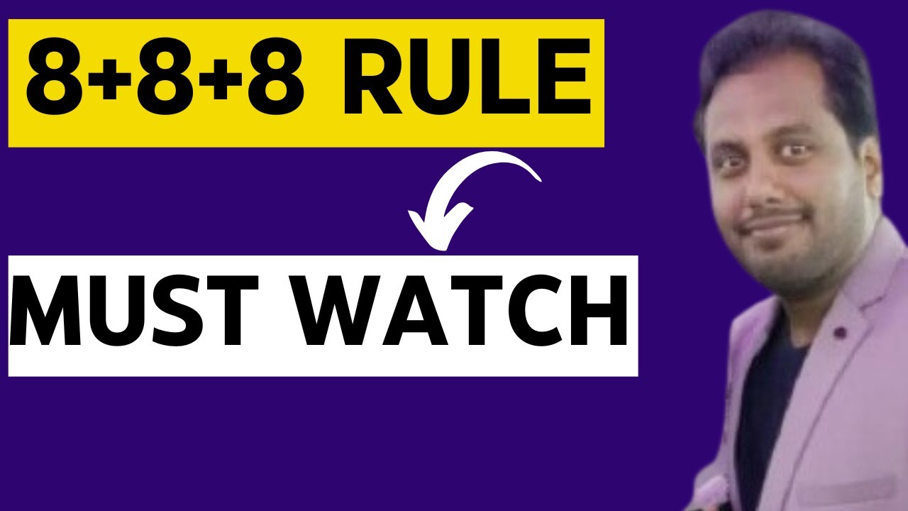 8-8-8-rule-must-watch-video-youtube