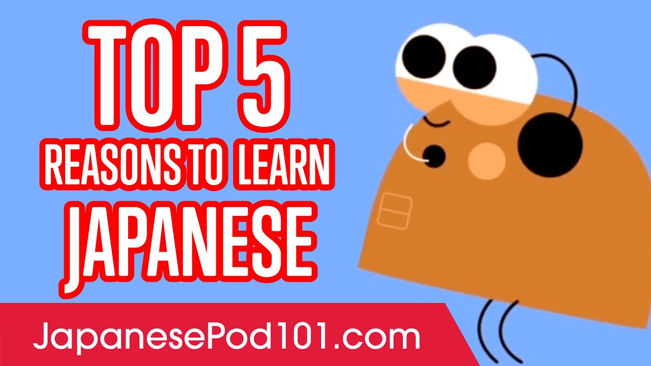 5 Reasons to Learn Japanese - YouTube