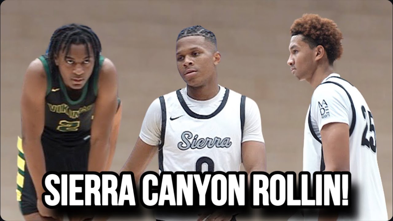 Sierra Canyon Is Rollin! Maxi Adams, Gavin Hightower & Chris Nwuli Go ...