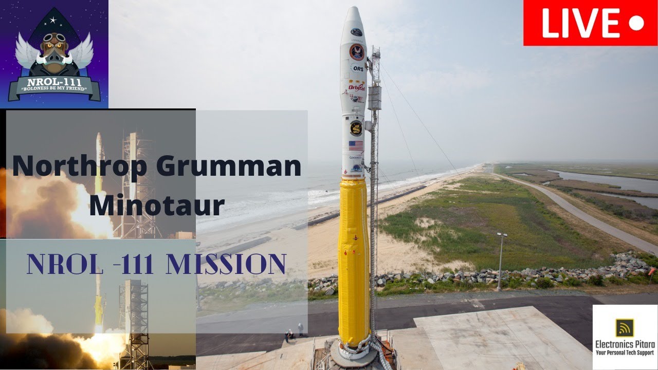 Northrop Grumman Minotaur NROL -111 Mission || LIVE 🔴 || 🚀 - YouTube