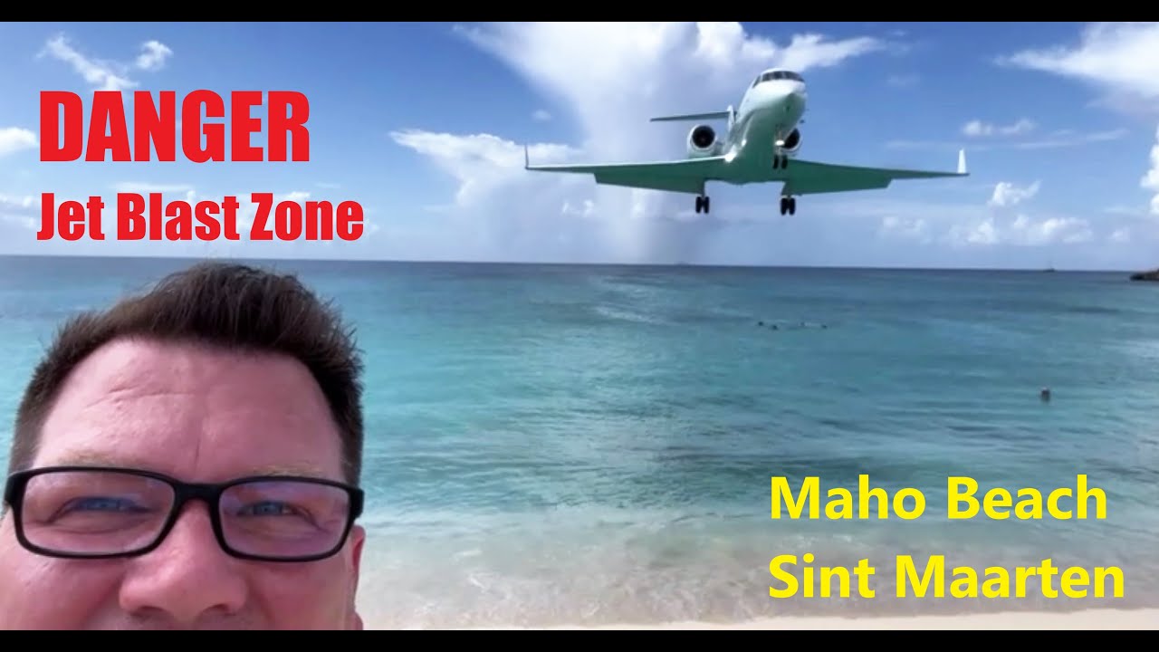 Danger - Jet Blast Zone at Maho Beach in Sint Maarten - YouTube