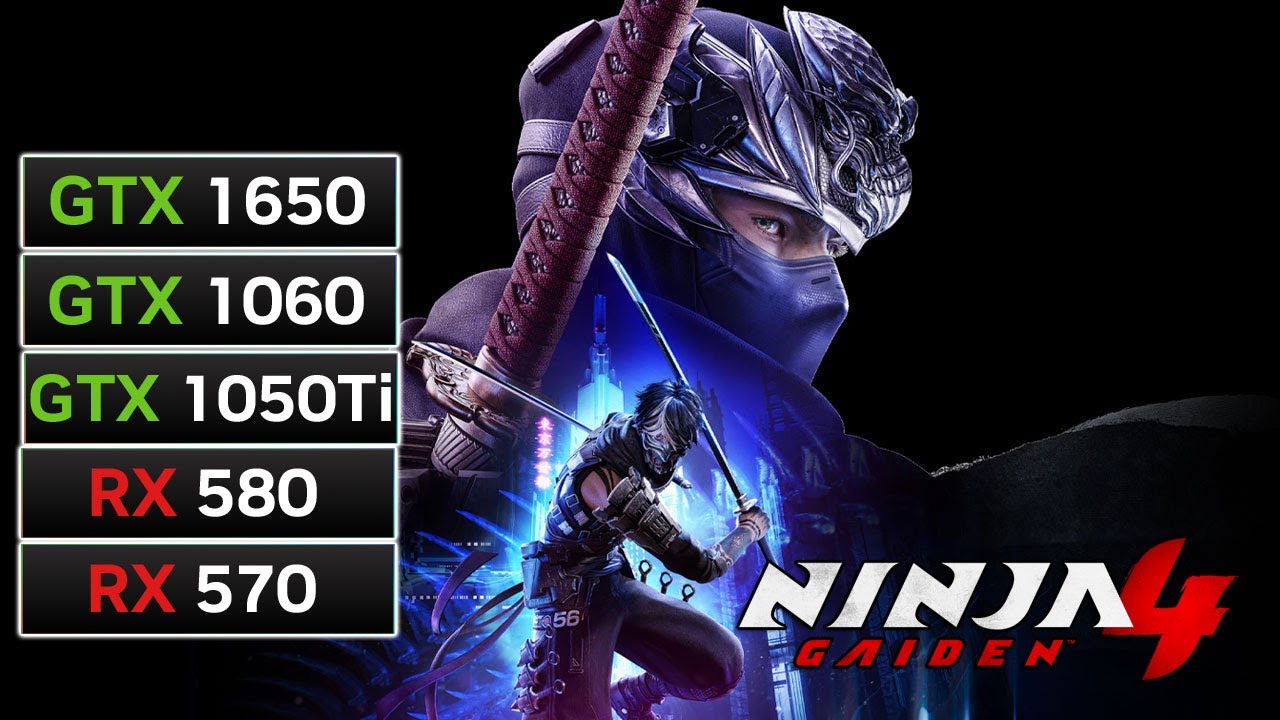Ninja Gaiden 4 | GTX 1650, GTX 1060, GTX 1050 Ti, RX 580, RX 570 # ...