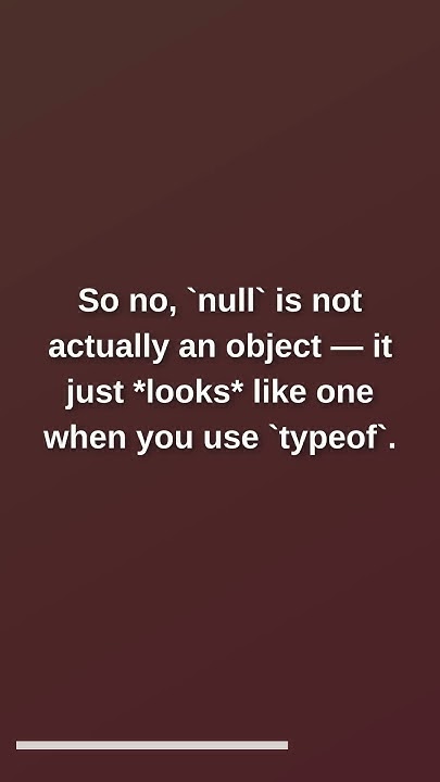 Day 8/100:- Why does typeof null return 'object' in 60 seconds #coding #javascript #learncoding ...