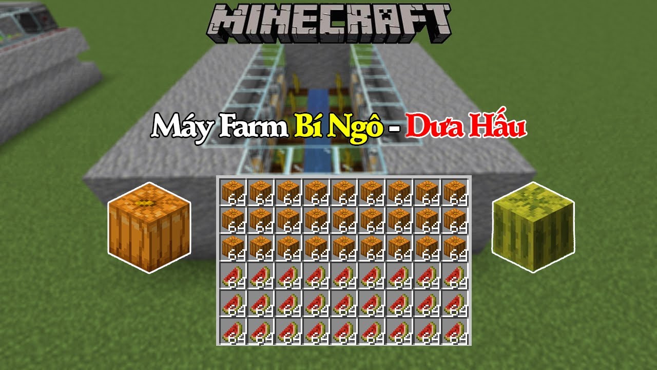 Hướng Dẫn Xây Máy Farm Bí Ngô - Dưa Hấu Trong Minecraft 1.19 - YouTube