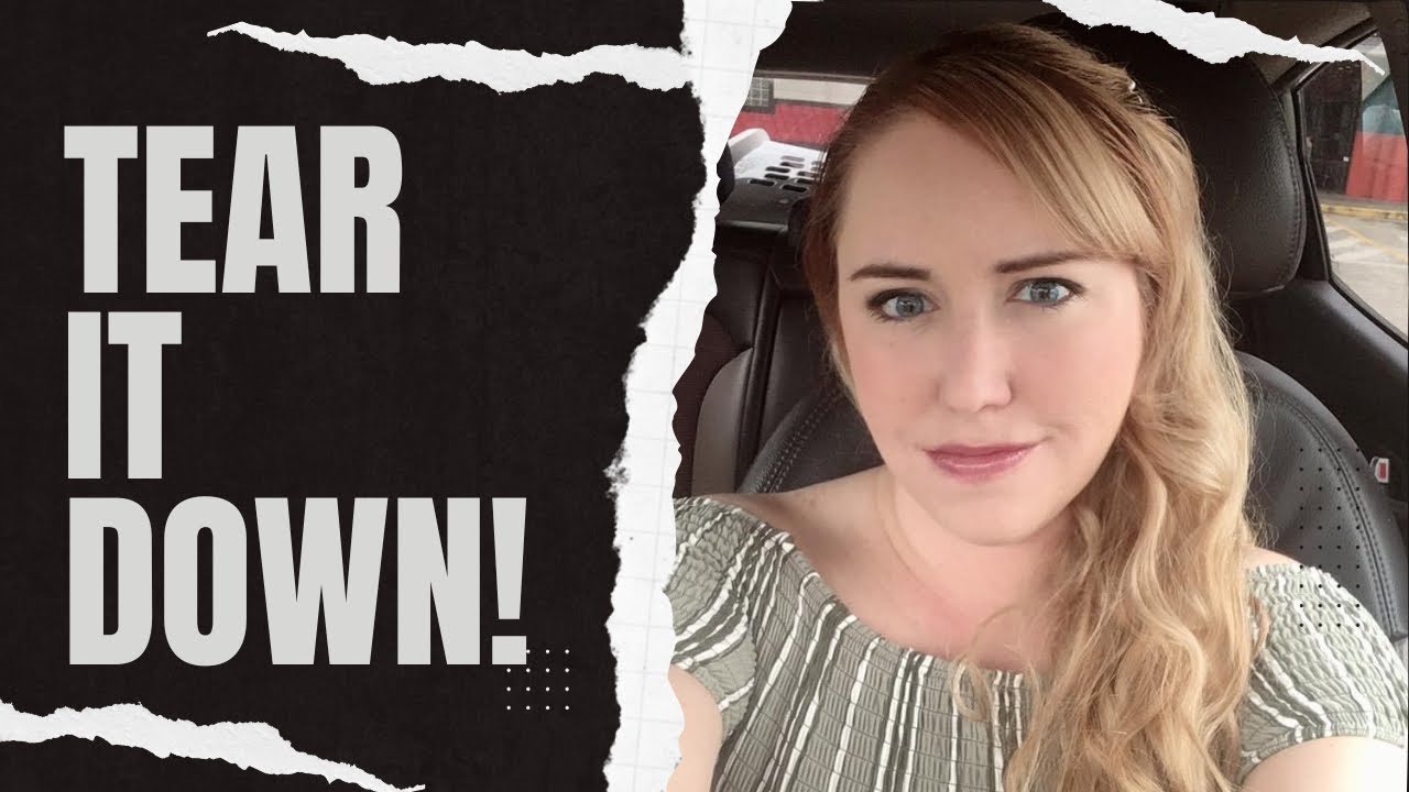 Tear it Down! Rebuild The Foundation! The Process of Tearing Down to ...