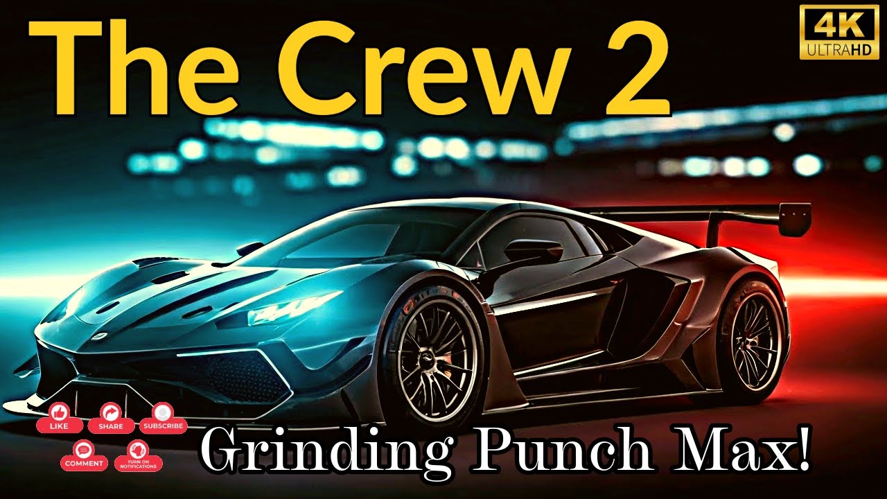 The Crew 2 Grinding Punch Max! 4K PS5 - YouTube