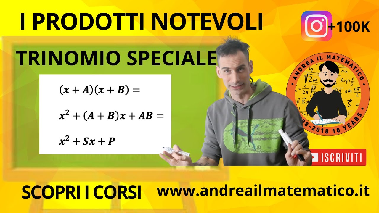 TRINOMIO SPECIALE DI SECONDO GRADO - PRODOTTI NOTEVOLI - BASI ...