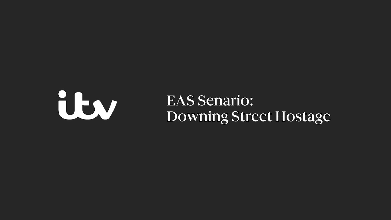 ITV EAS Scenario: Downing Street Hostage (MOCK) - YouTube