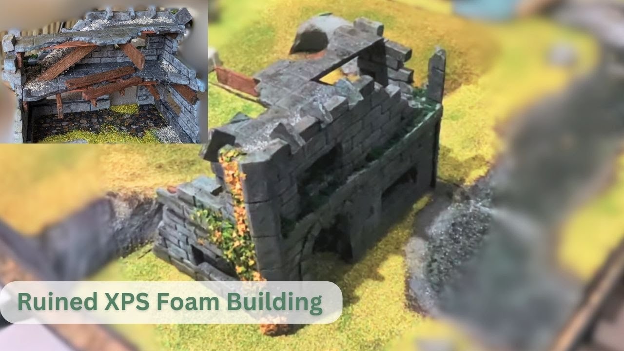 Making a Ruined Two-Storey Building from XPS Foam | Warhammer MESBG DND ...