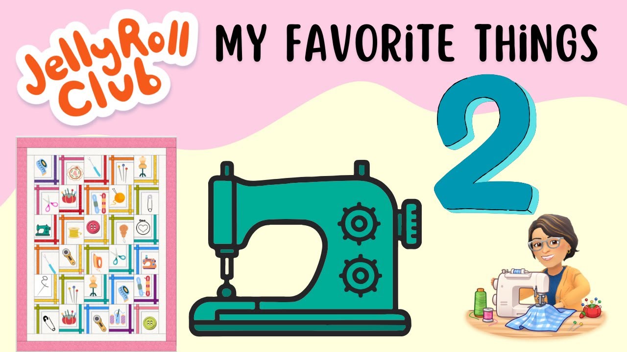 My Favorite Things Quilt Applique Sew-along TWO ***Free Quilt Pattern ...