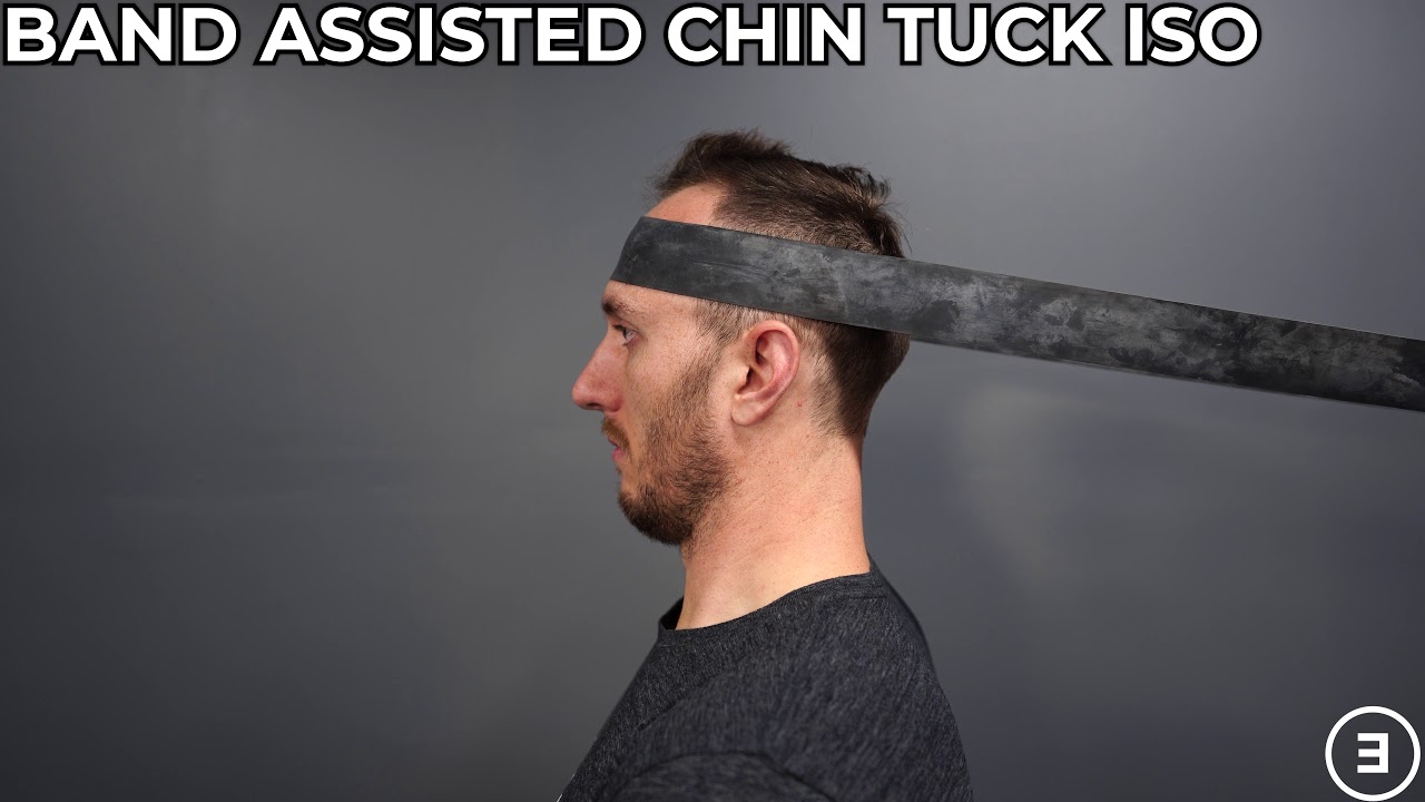 Band Assisted Chin Tuck Isometric - YouTube