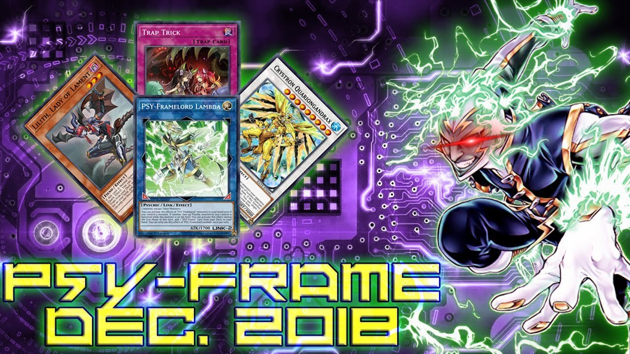 PSY-Frames - Dec 2018 - Deck Profile/15 Duels - YouTube