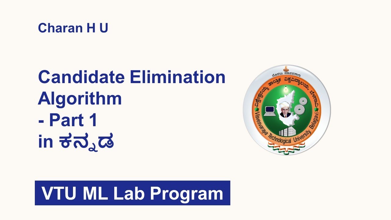 Candidate Elimination Algorithm In Kannada Vtu Machine Learning Lab Program No 2 Vtu Ml Lab
