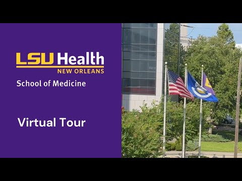 LSUHSC SOM Video Tour - YouTube