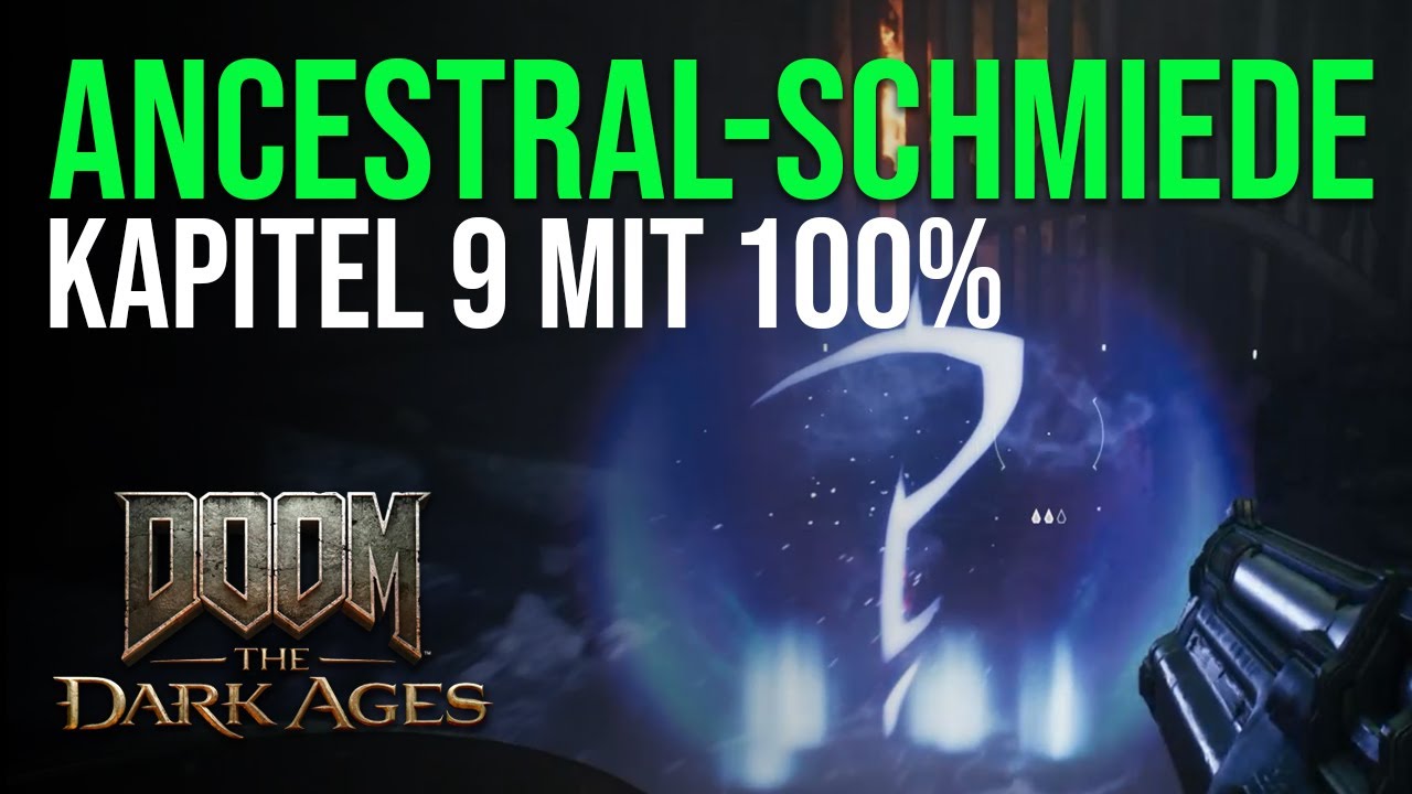 DOOM The Dark Ages - Kapitel 9: Ancestral-Schmiede Sammlerstücke mit ...